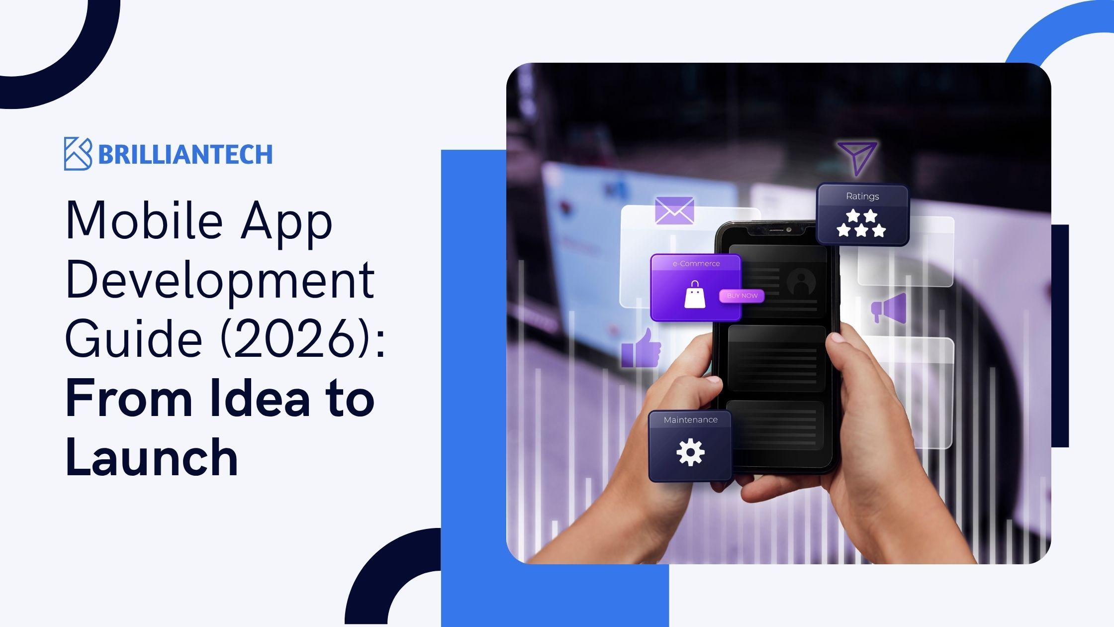 Mobile App Development Guide (2026): From Idea to Launch | BrillianTech