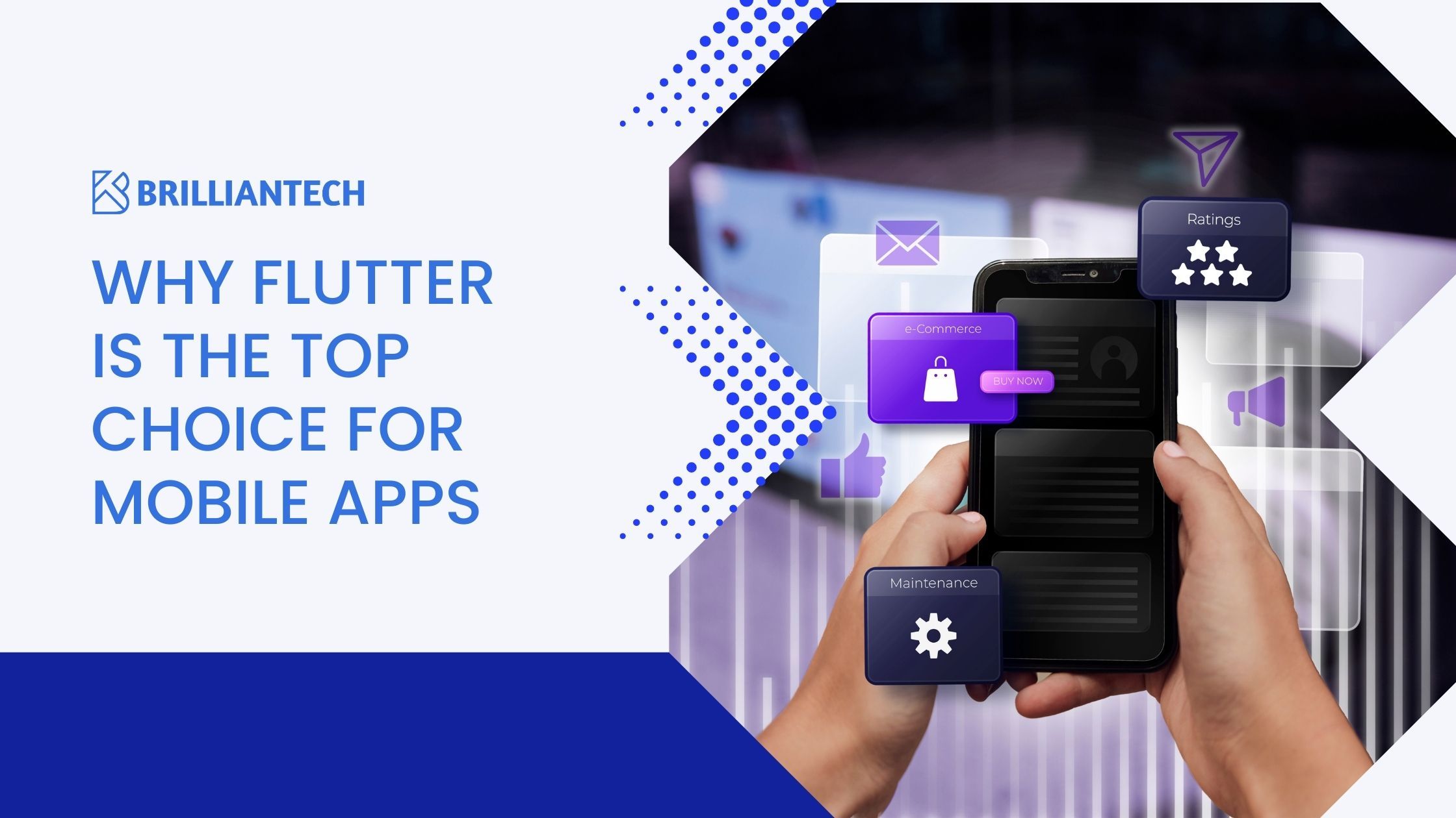 Why Flutter Is the Top Choice for Mobile Apps | BrillianTech